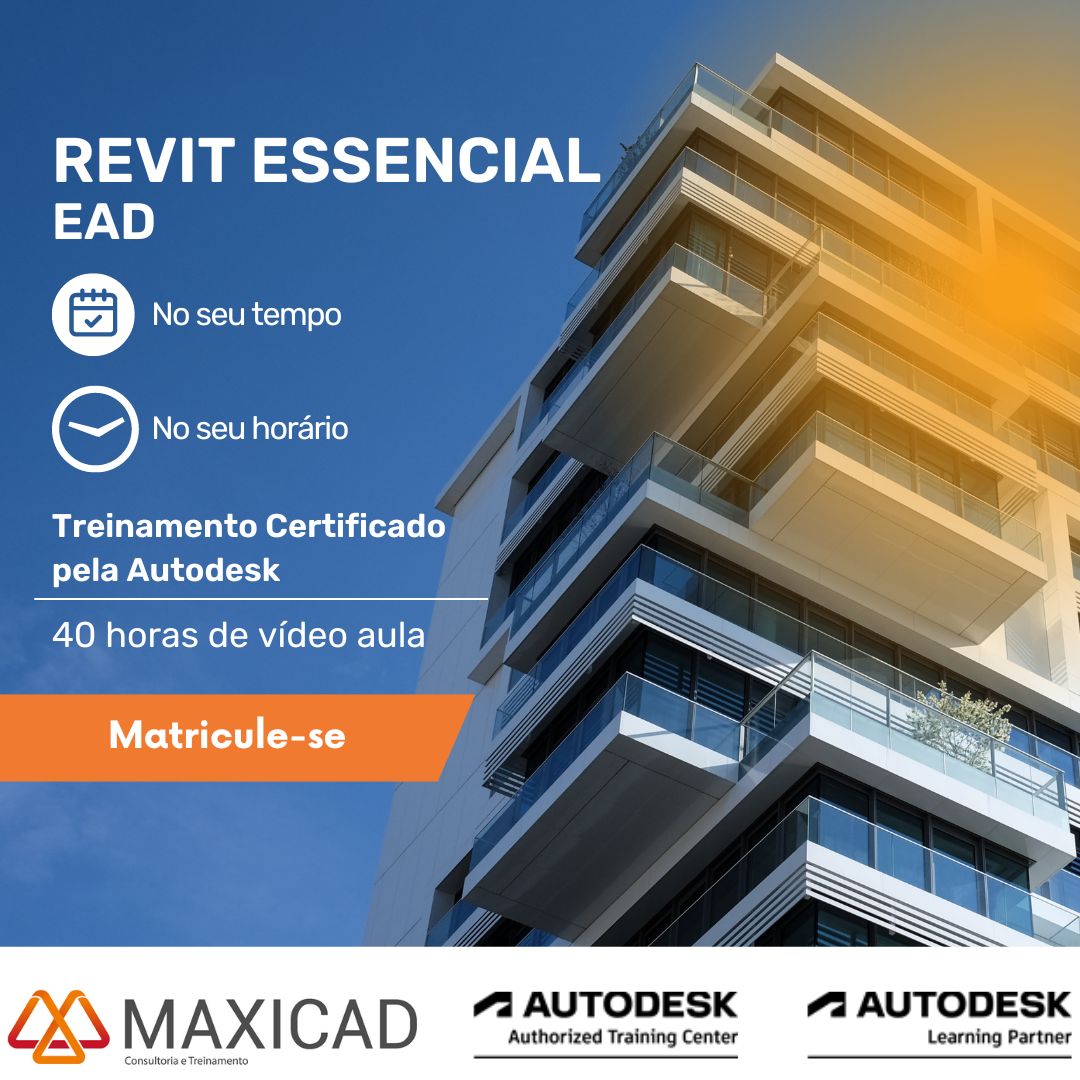 EAD Revit Essencial MaxiCAD - MaxiCAD Soluções em Educação BIM | Ho...