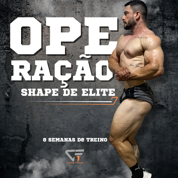 Operação Shape de Elite - 8 Semanas de treino! - Caique Farias | Ho...