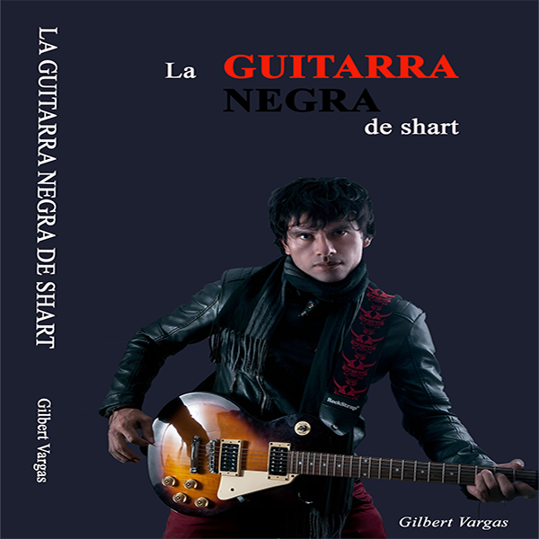 LA GUITARRA NEGRA DE SHART - Gilbert Vargas | Hotmart