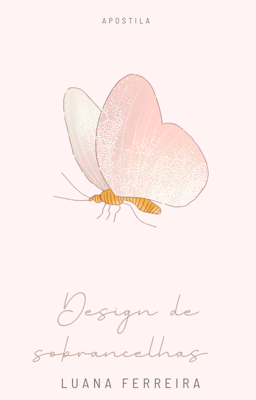 Apostila Design De Sobrancelhas Editável Luana Andrade Hotmart