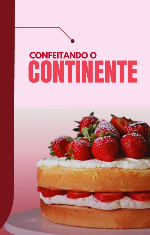 Confeitando o Continente: Curso Intensivo de Confeitaria Europeia