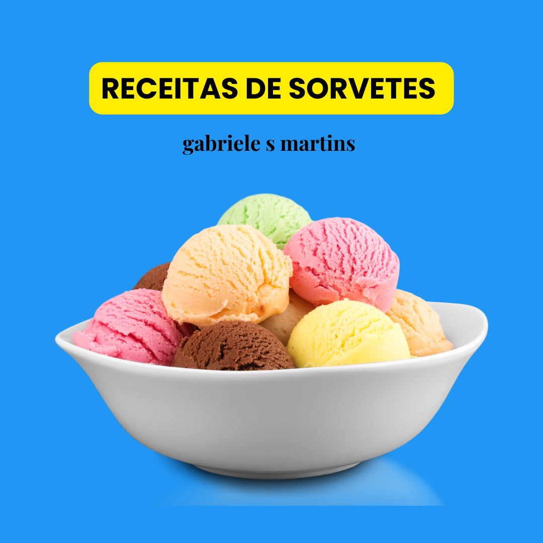 RECEITAS DE SORVETES TOP - Gabriele | Hotmart