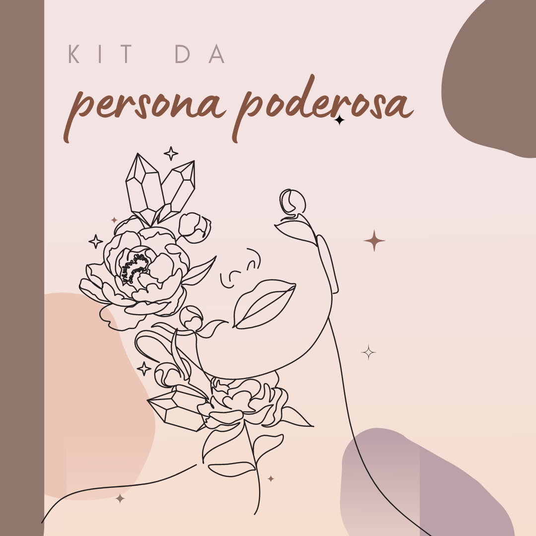 Kit Persona Poderosa - Mayumi Medeiros - Terapeuta de Saberes Femin...