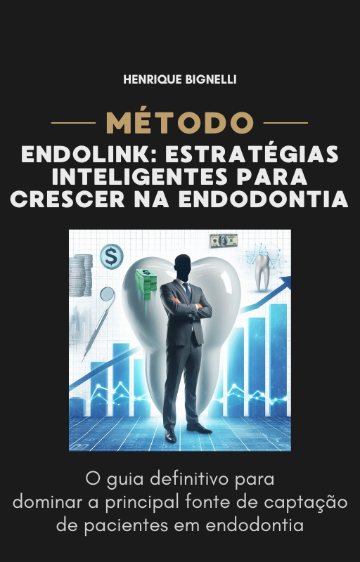 EndoLink: Estratégias Inteligentes para Crescer na Endodontia - Hen...