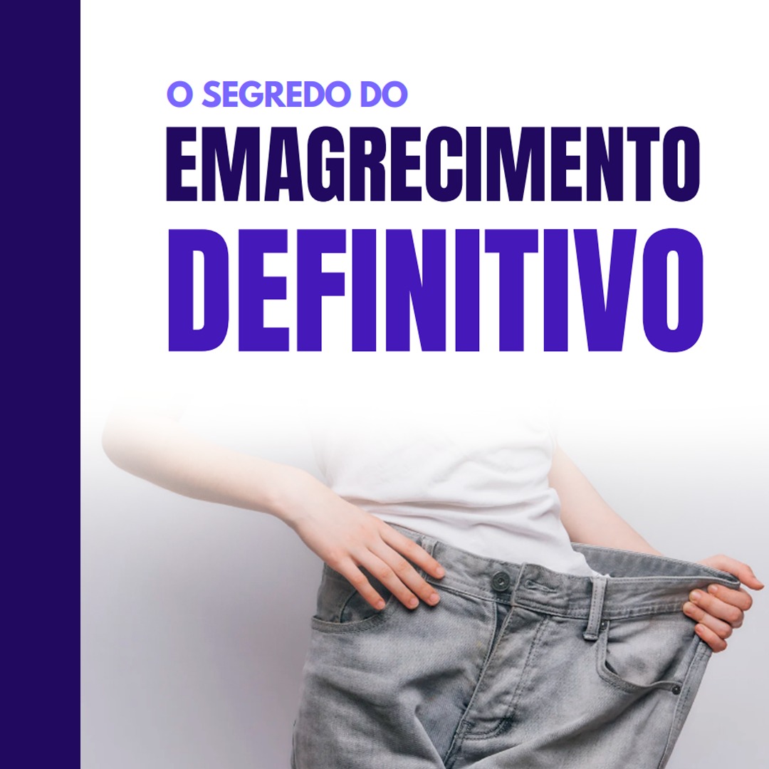 E-BOOK O SEGREDO DO EMAGRECIMENTO DEFINITIVO - CLAUDIA VIEIRA SOARE...