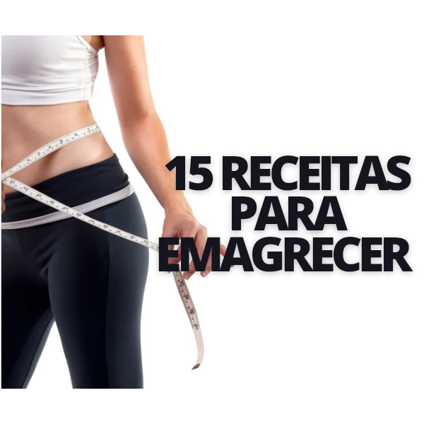 15 Receitas para Emagrecer de Forma Saudável