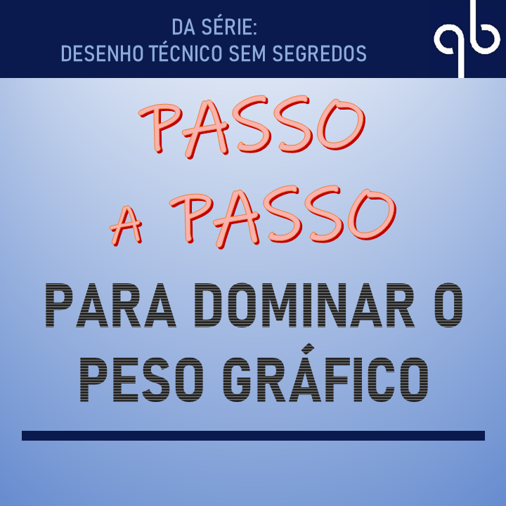 Passo a Passo para dominar o Peso Gráfico