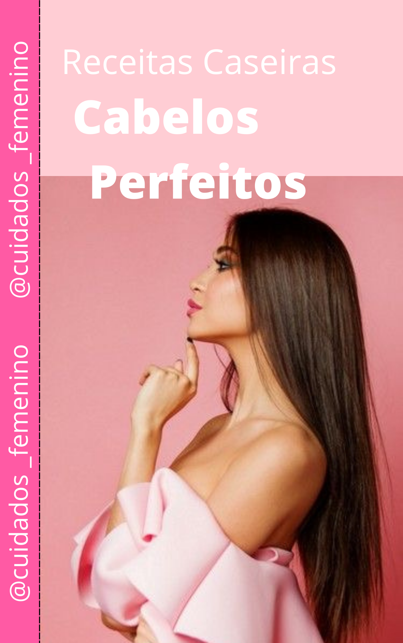 Receitas caseiras Cabelos Perfeitos