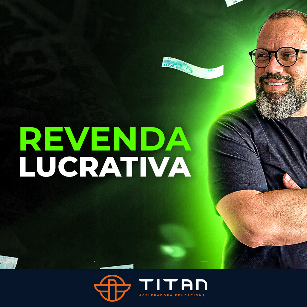 Revenda Lucrativa - AGENCIA TITAN MARKETING DIGITAL LTD | Hotmart
