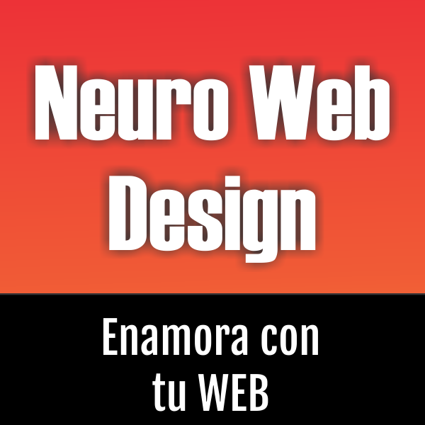 Neuro Web Design, Enamora con tu web - Wilson Garzón Morales | Hotmart