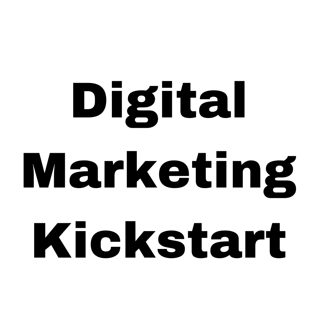 Digital Marketing Kickstart: Your Beginner's Guide