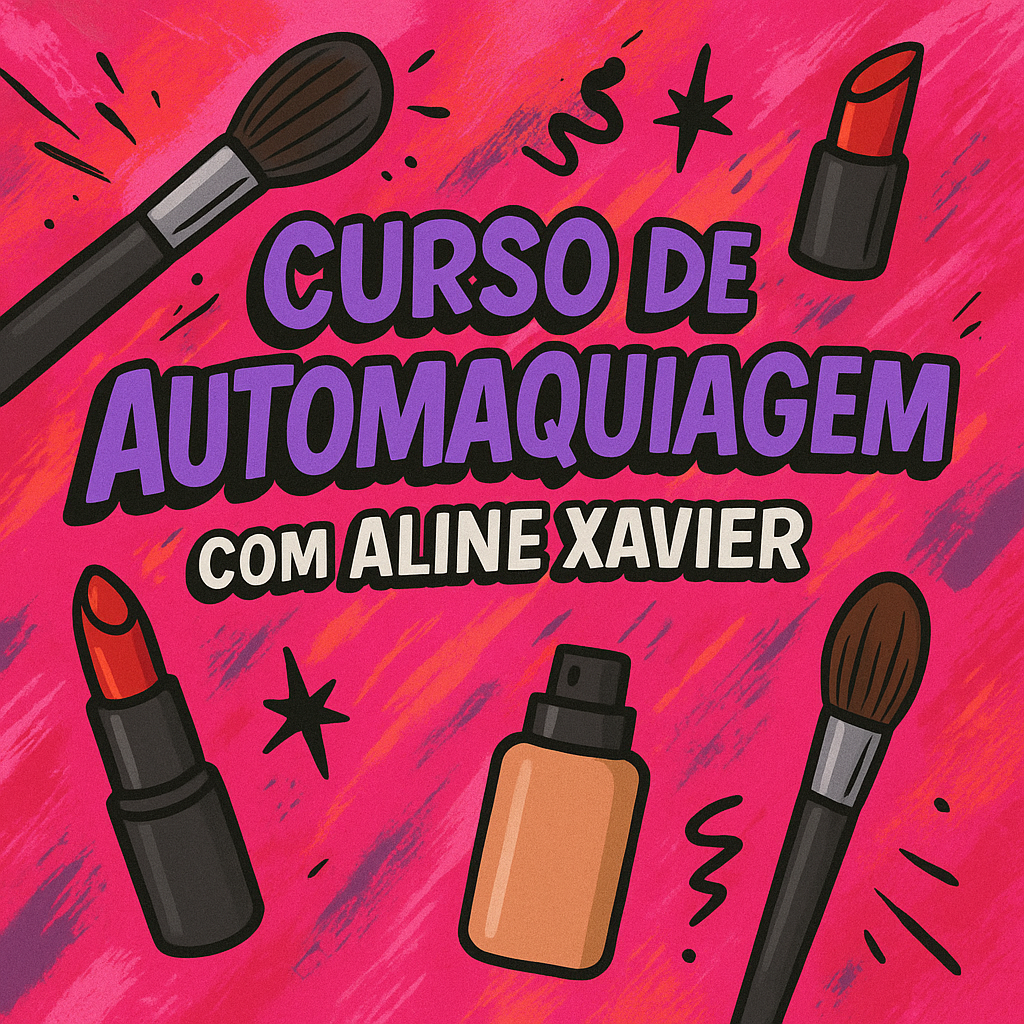 Curso de automaquiagem com Aline Xavier