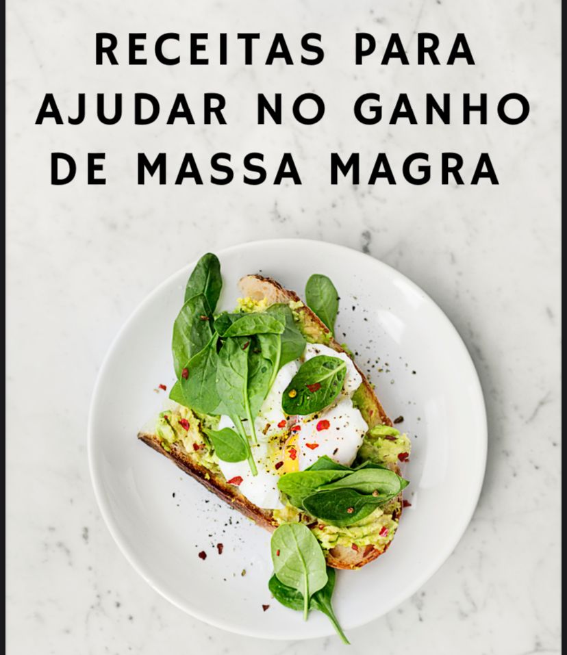 Receitas Para Ajudar No Ganho De Massa Magra Fernandonelson625 Gm
