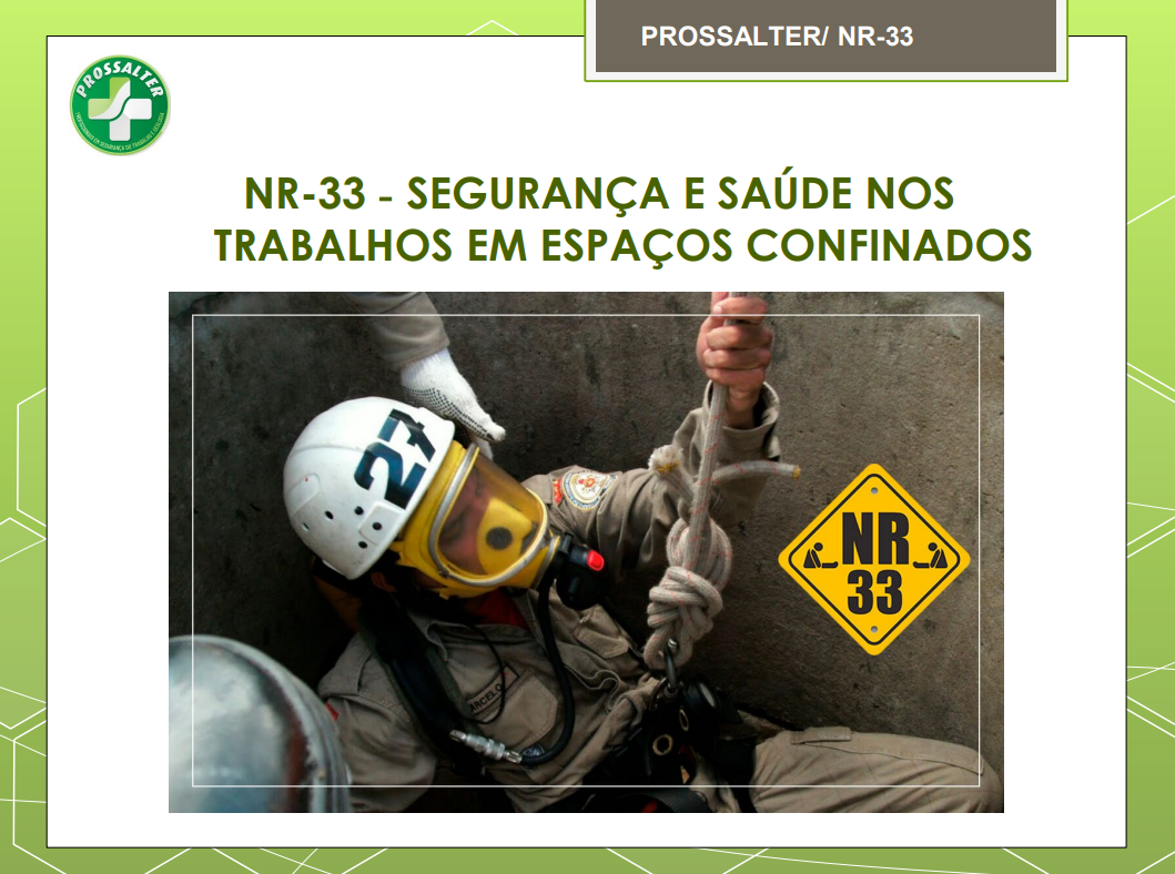 Treinamento NR 33 Segurança e Saúde no Trabalho em Espaços Confinad...