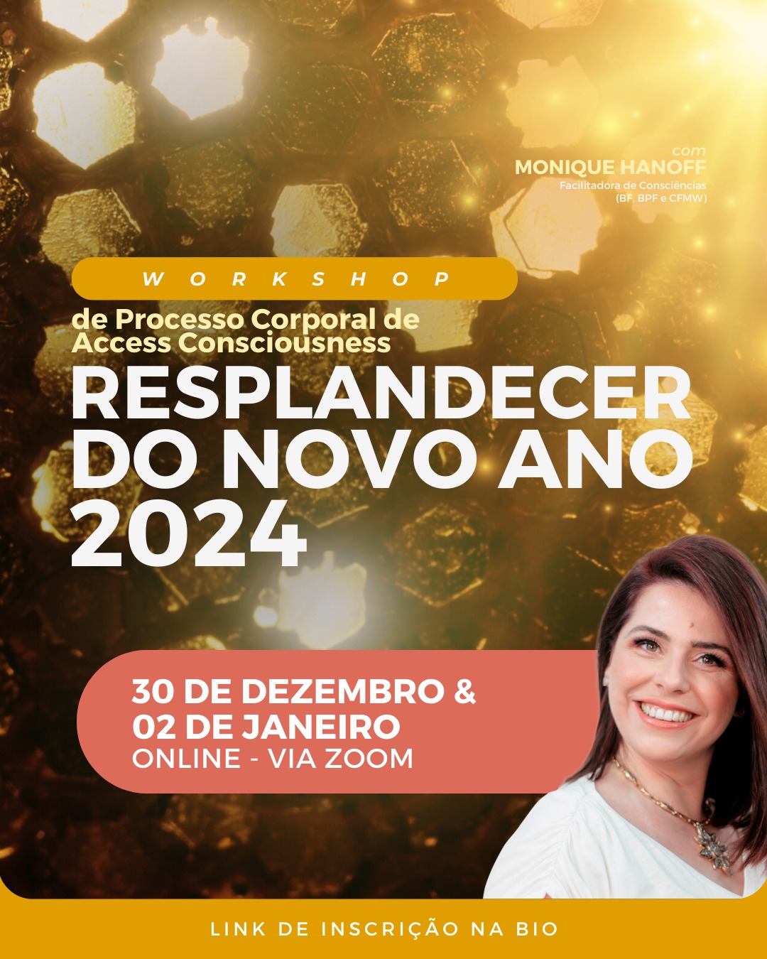 RESPLANDECER DO NOVO ANO - 2024 - Monique Hanoff - Facilitadora par...