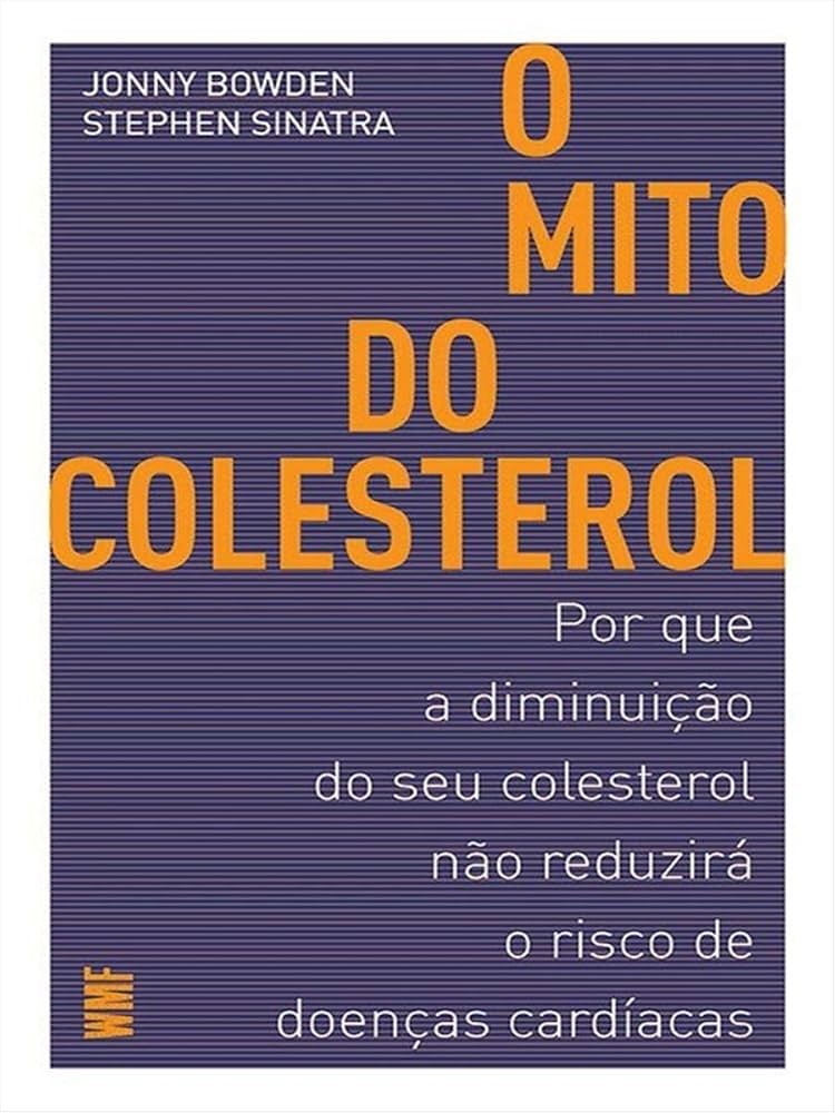 O Mito do Colesterol - Luiz Rangel | Hotmart