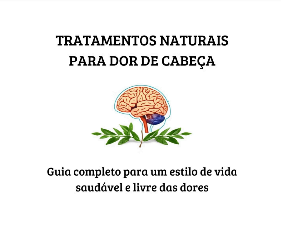 Tratamentos Naturais Para Dor de Cabeça - Ebook Hub | Hotmart