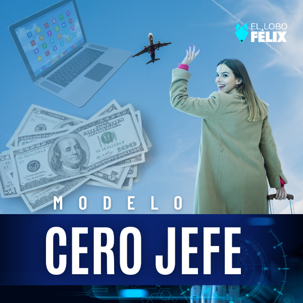 Modelo CERO JEFE - El Lobo Félix | Hotmart