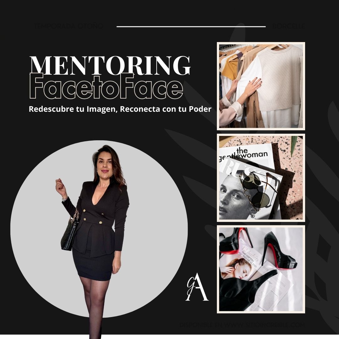 Mentoring Face to Face: Redescubre tu Imagen, Reconecta con tu Pode...