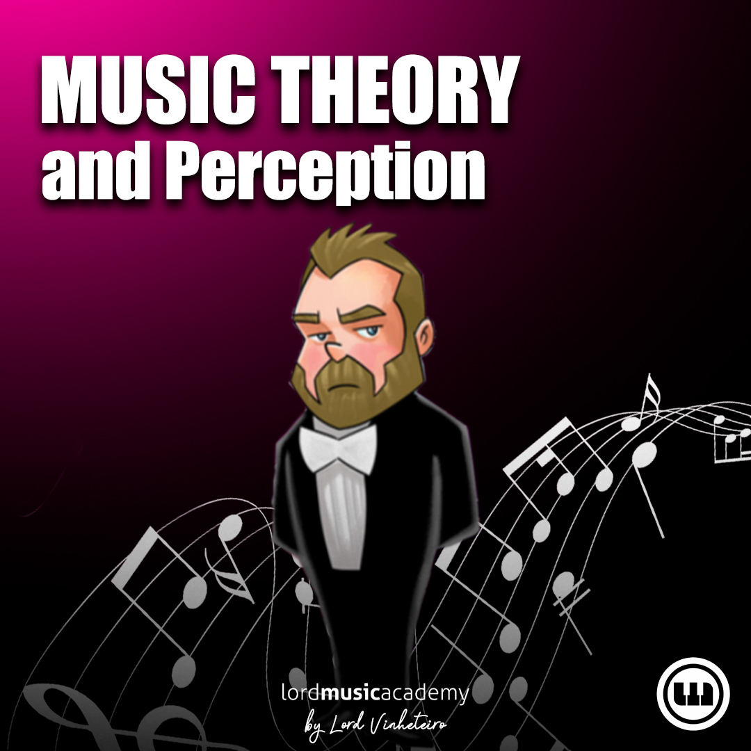 MUSIC THEORY and Perception - Lord Vinheteiro | Lord Music Academy...