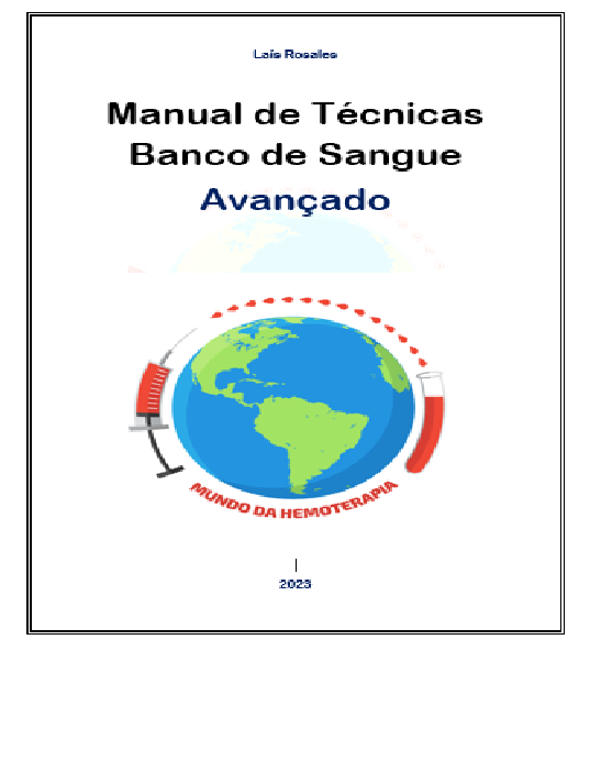 Hemoterapia - Manual de Técnicas Imunohematologia (Banco de Sangue)...