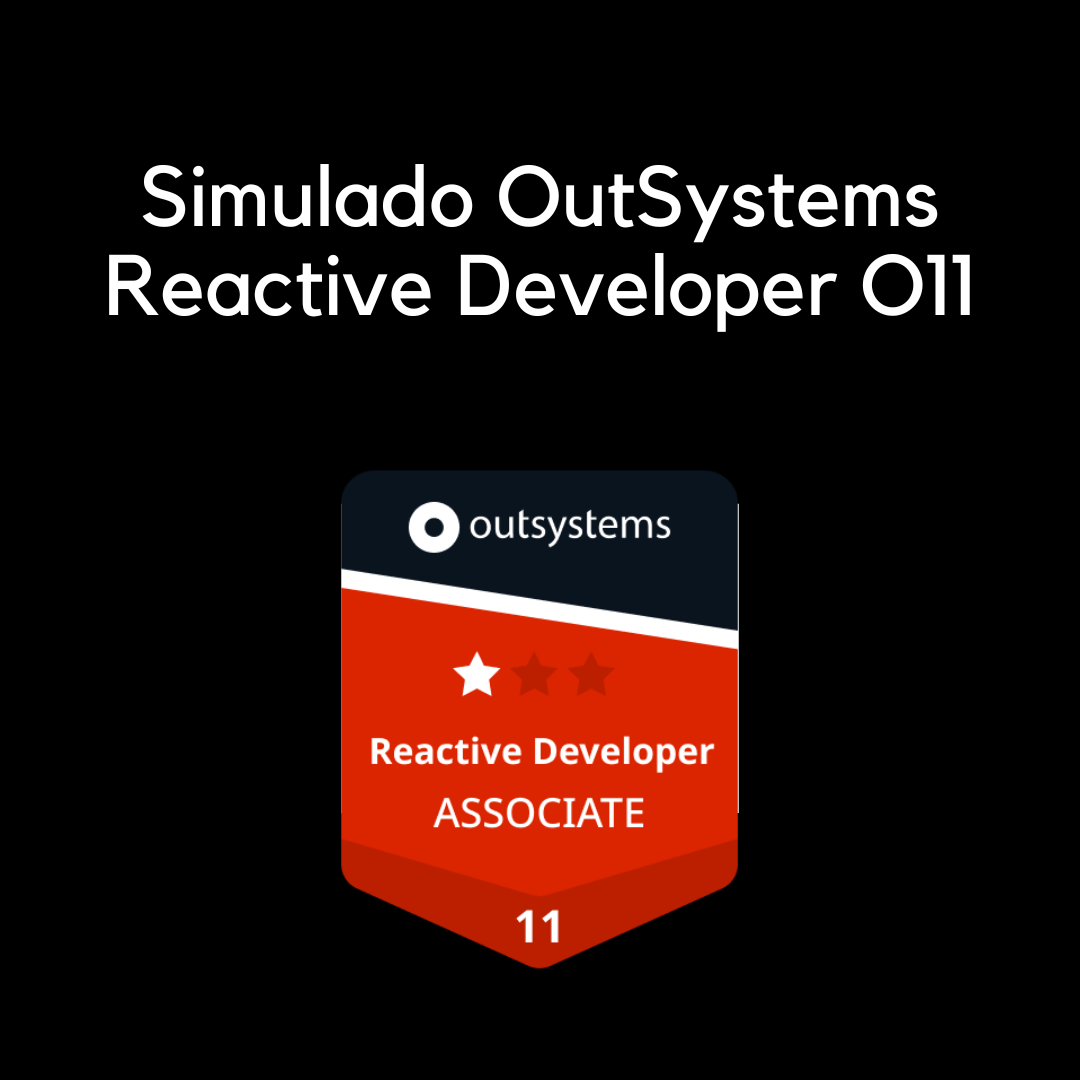 OutSystems Reactive Developer - Simulado Academia RafaOutSystems - Português
