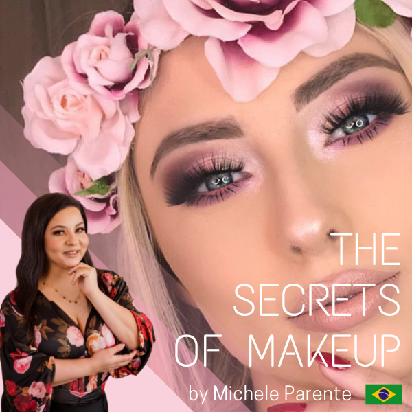 The Secrets of Makeup by Michele Parente - Michele Parente | Hotmart
