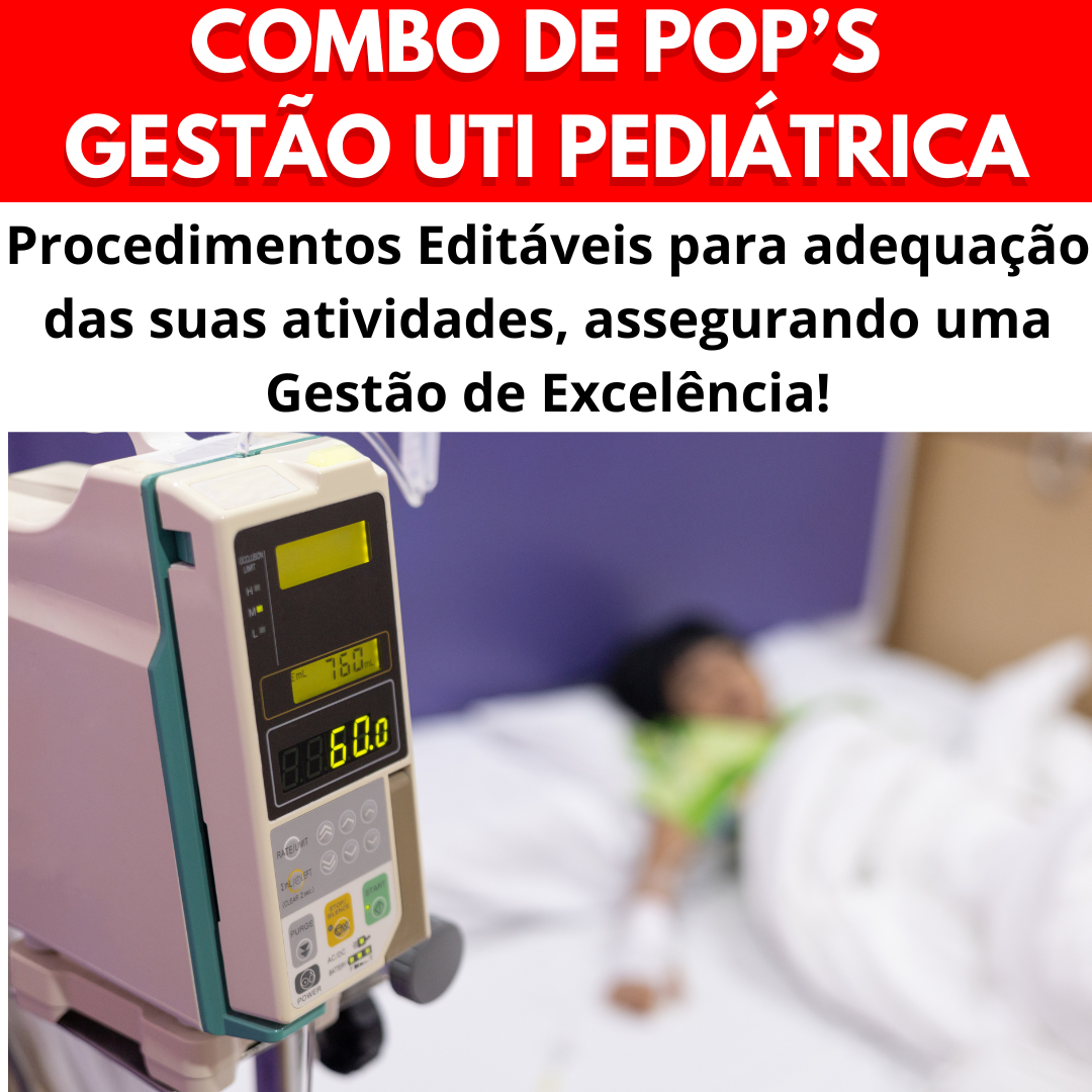 Oferta 3 - Combo de POPs Gestão UTI Pediátrica + E-book