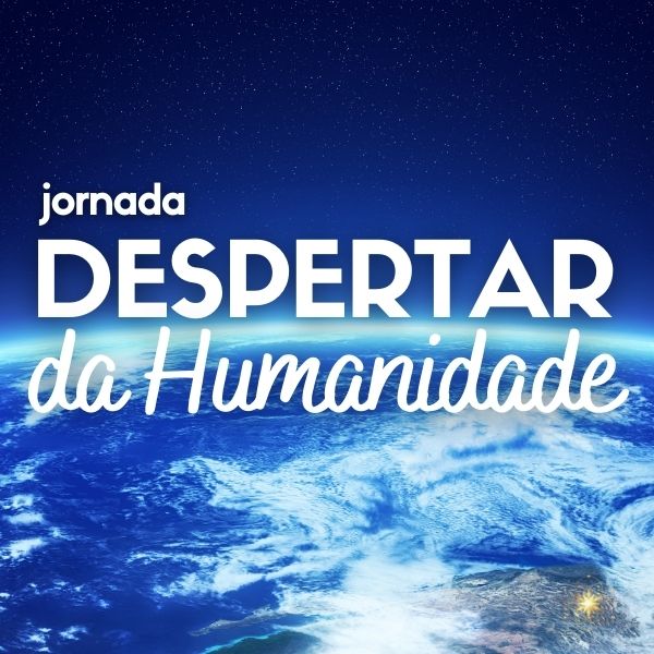 Jornada Despertar da Humanidade