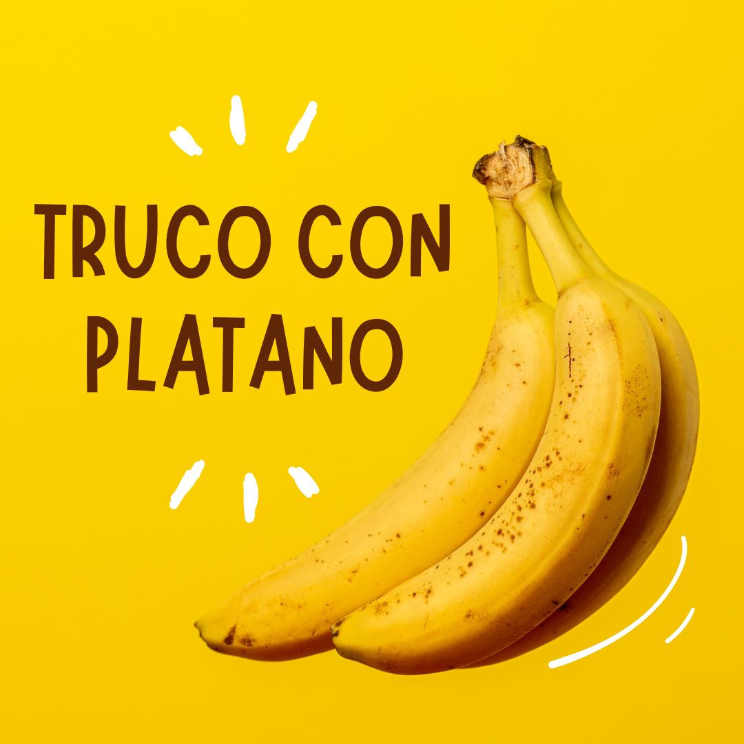 Truco con plátano