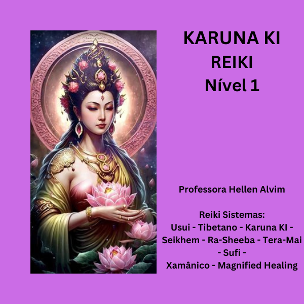 Curso Karuna Ki Reiki - Nível 1