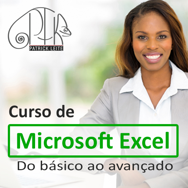 Curso de Microsoft Excel - Da prática para o mercado - PATRICK FERN...