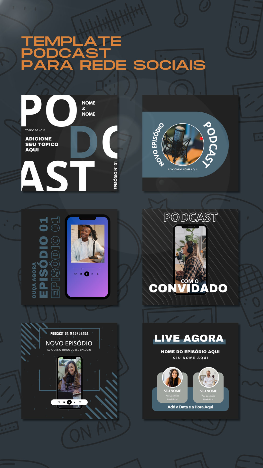 Pack PodCast: 6 Artes Digitais para Impulsionar Seus Eventos no Instagram!