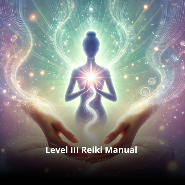 Professional Reiki Manual – Level III