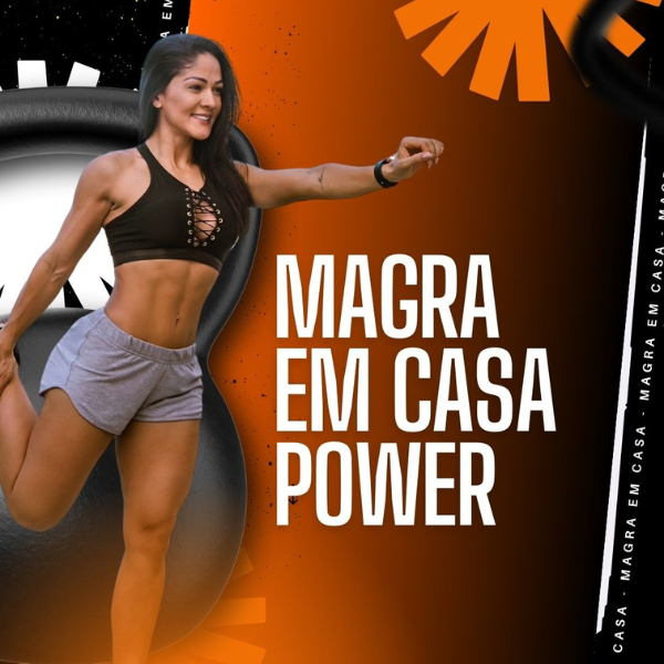 Magra em Casa Power