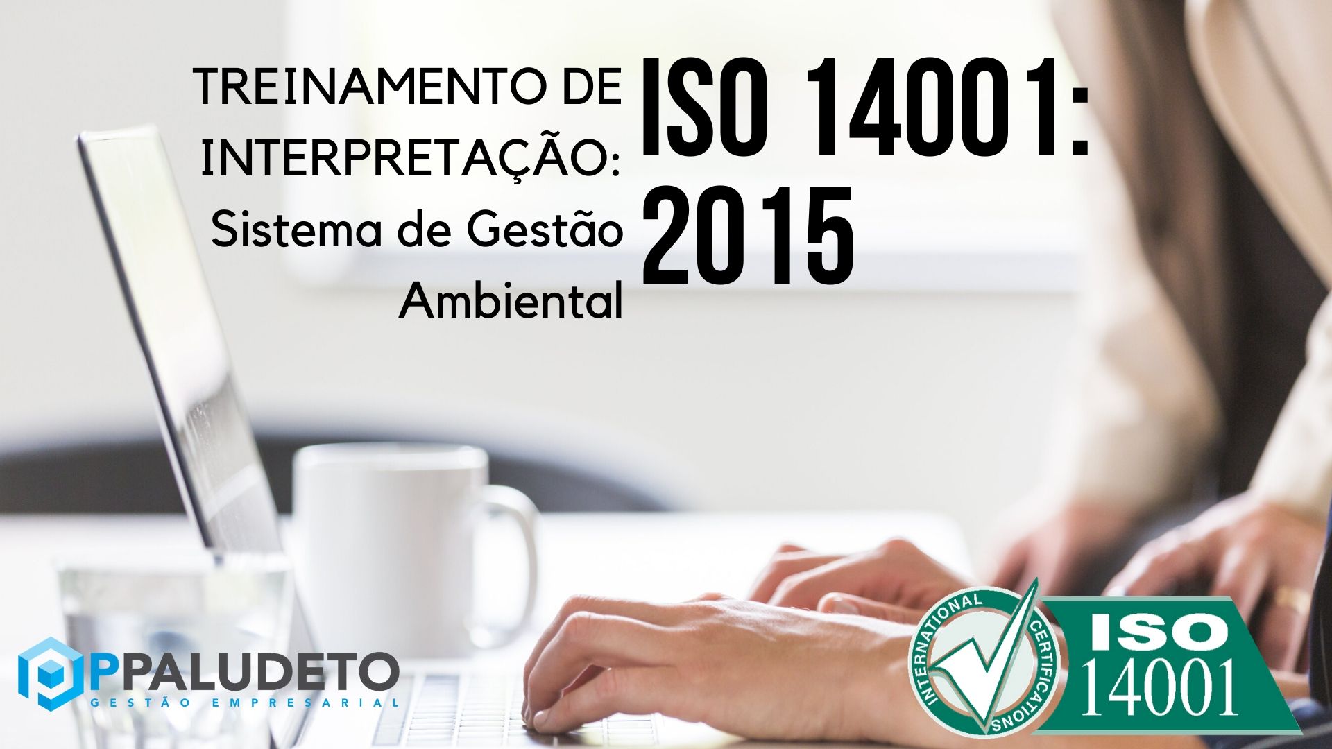 14k - Interpretação da Norma ISO 14001:2015 - Sistema de Gestão Amb...