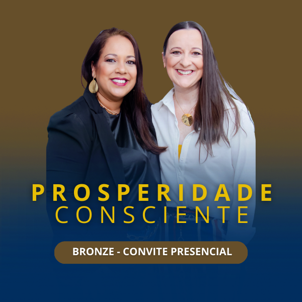 Workshop Prosperidade Consciente (Presencial) - Bronze - Renata Pal...