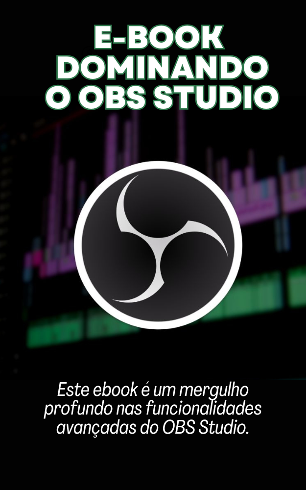 e-book DOMINANDO O OBS STUDIO