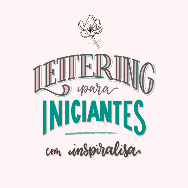 Curso de Lettering para Iniciantes - Magnólia Papelaria | Hotmart