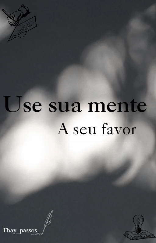 Use sua mente a seu favor