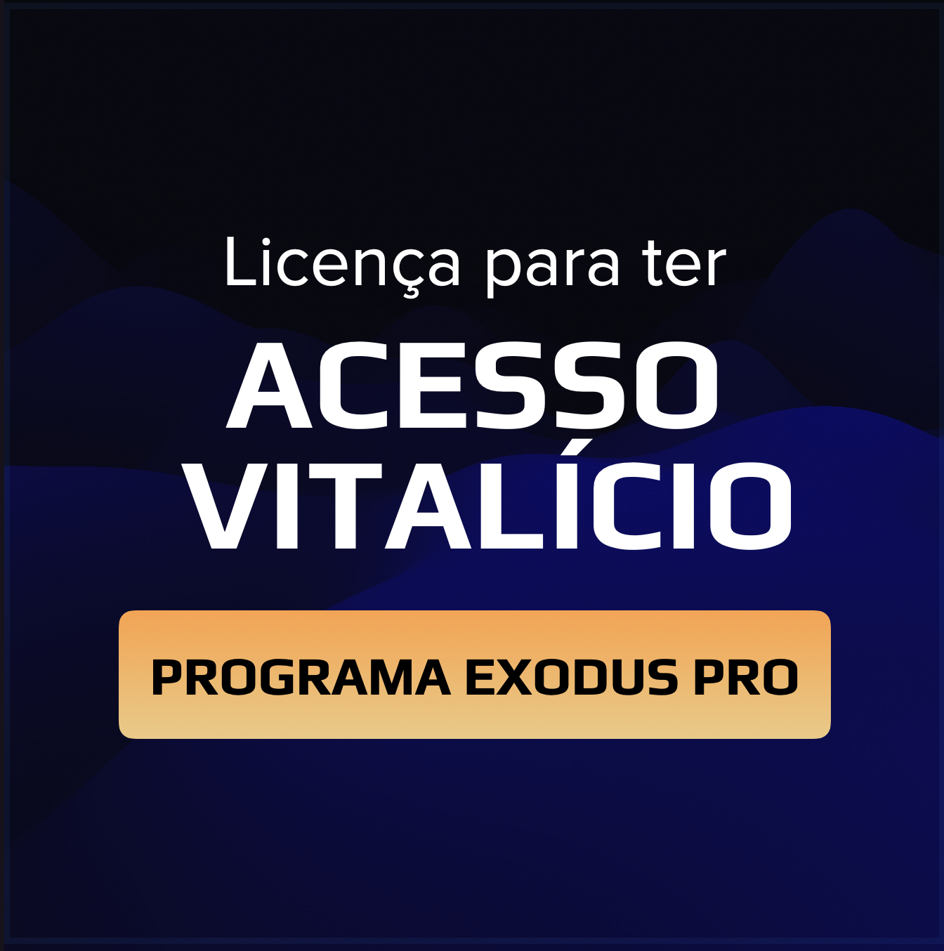 Acesso vitalício ao Programa Exodus Pro - Exodus Trading | Hotmart