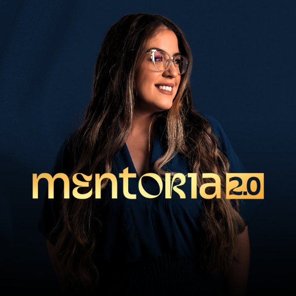 Mentoria 2.0 - Harielly Moraes Souza | Hotmart