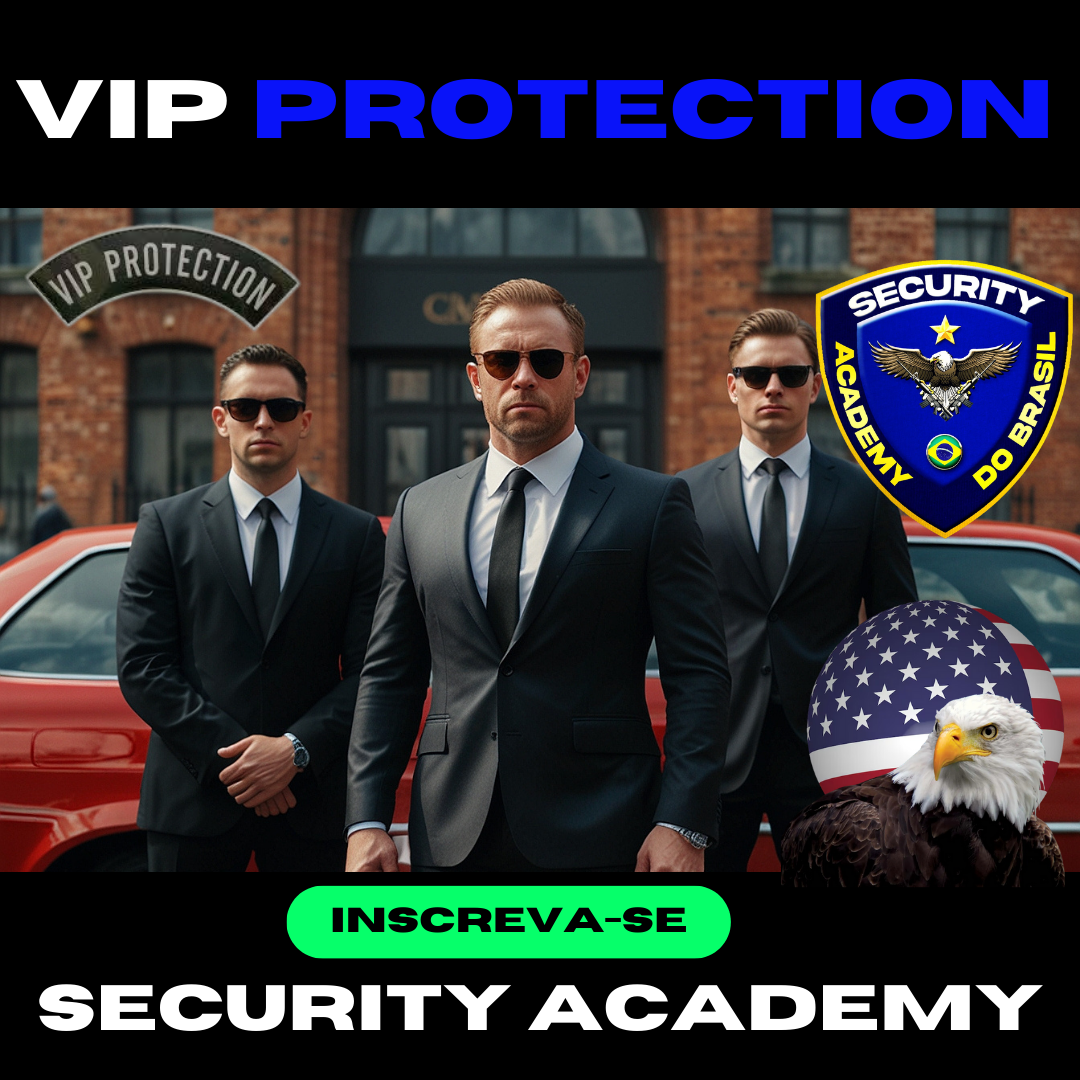 VIP PROTECTION - SECURITY ACADEMY BRASIL | Hotmart