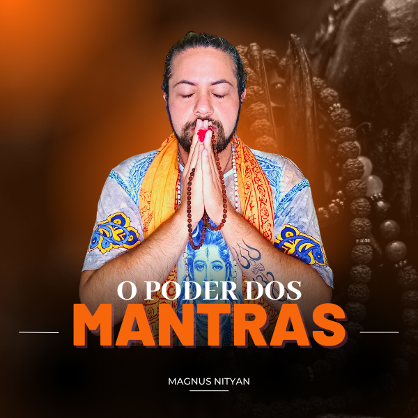 O Poder dos Mantras - Magnus Nityan | Hotmart