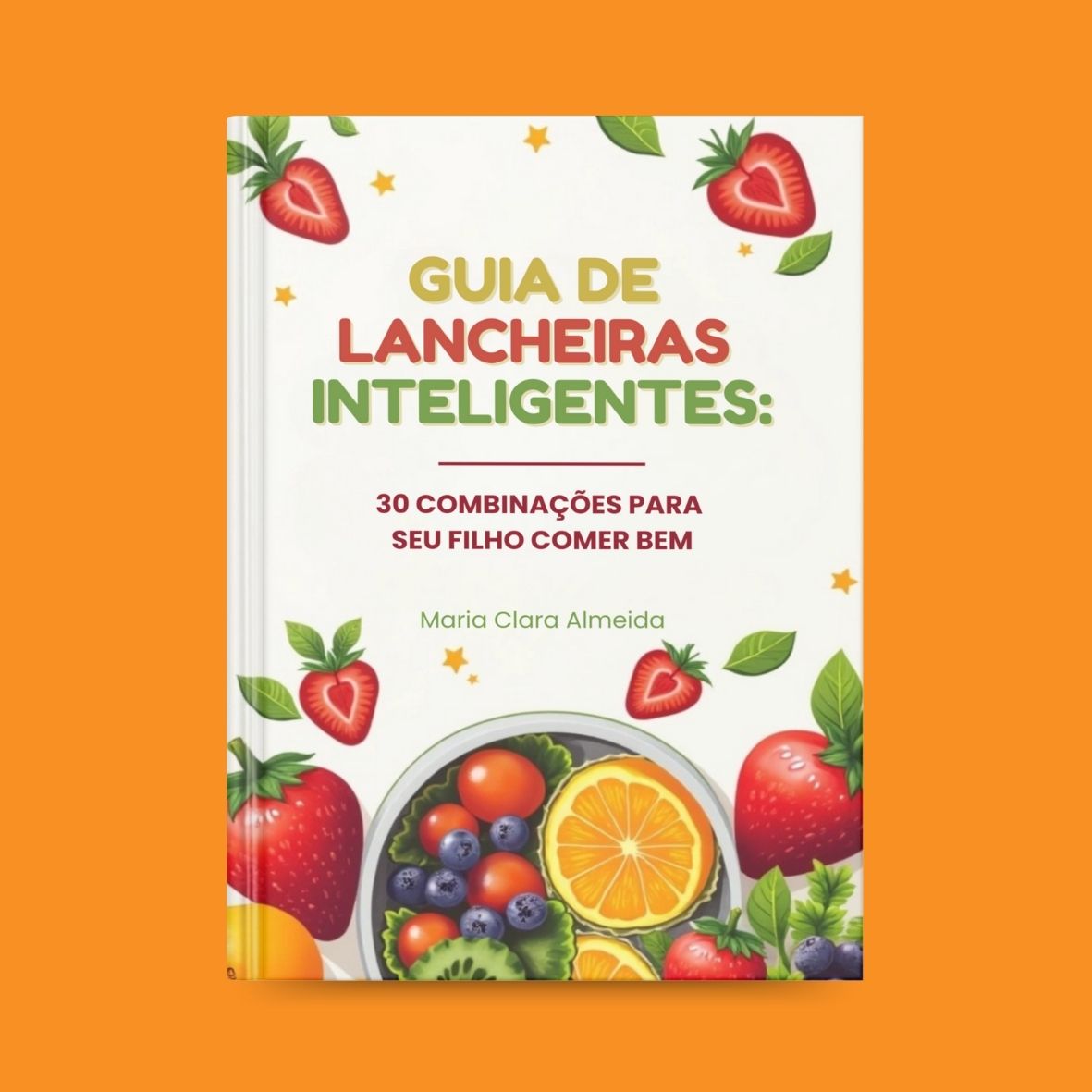 Guia de Lancheiras Inteligentes: 30 Combinações para seu Filho Come...
