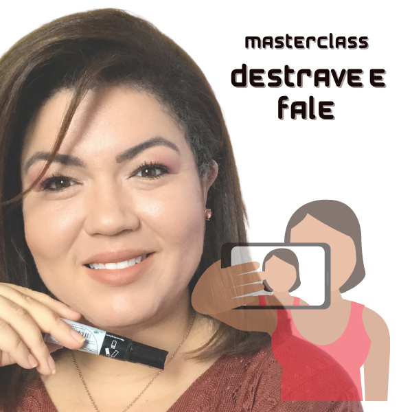 MASTERCLASS DESTRAVE E FALE
