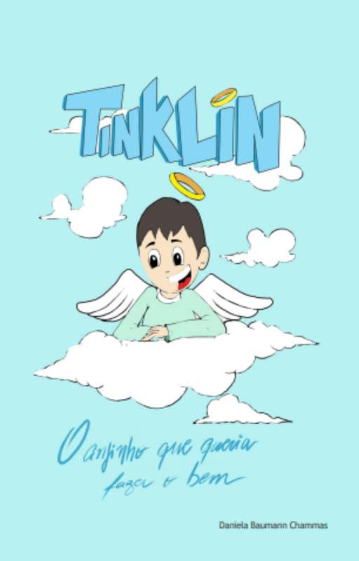 Tinklin, o anjinho que queria fazer o bem - Daniela Chammas | Hotmart