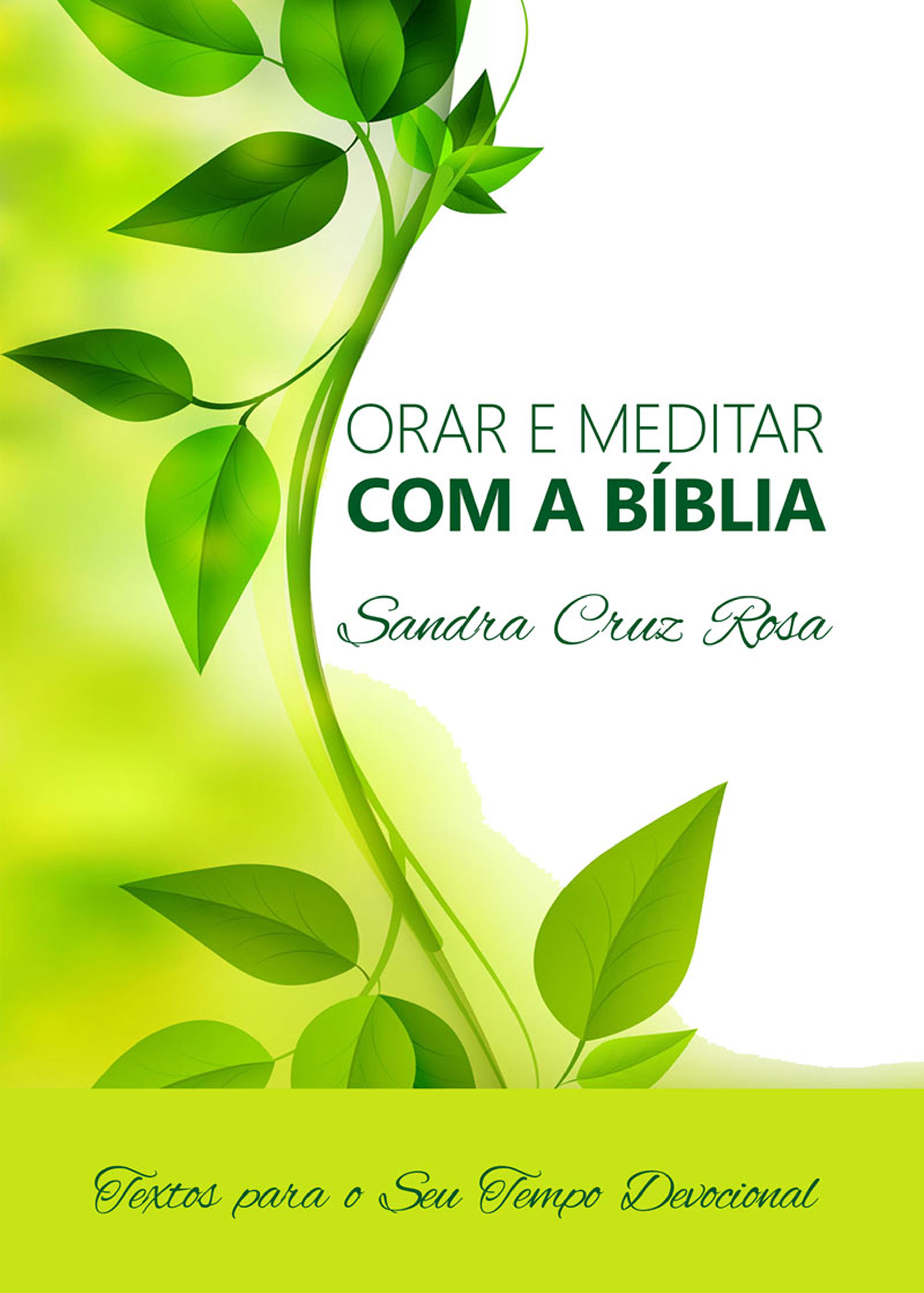 KLETOS - Orar e Meditar com a Bíblia, de Sandra Cruz Rosa - Institu...