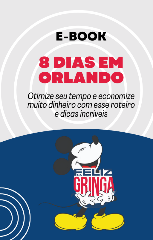 Roteiro de 8 dias em Orlando - Feliz na Gringa | Hotmart