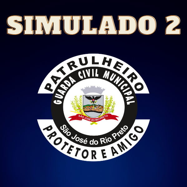 Simulado 2 GCM Rio Preto